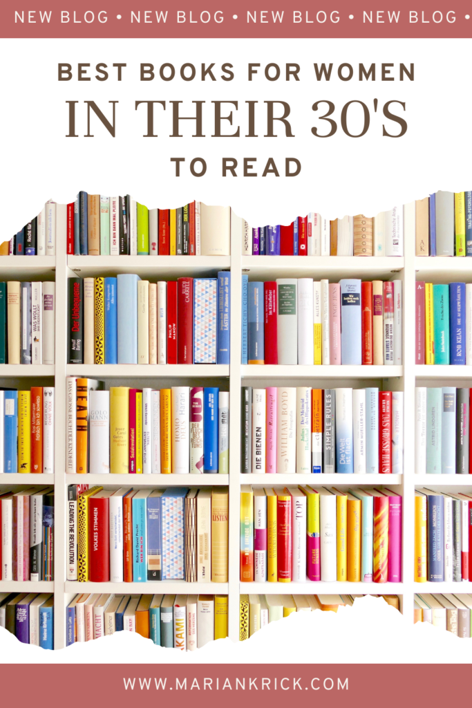 Best Books for Women in their 30's that are a Must-Read - Marian Krick